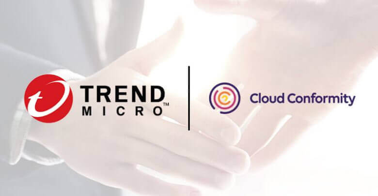Trend Micro Acquires Cloud Conformity to Cement Its Position as the Global Leader in Cloud ...